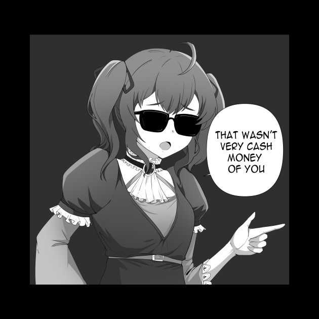 Anime Girl Money Meme