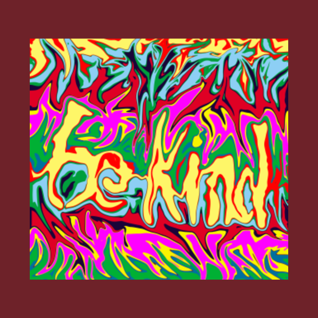 BE KIND GRAFFITI STYLE - Be Kind - T-Shirt | TeePublic