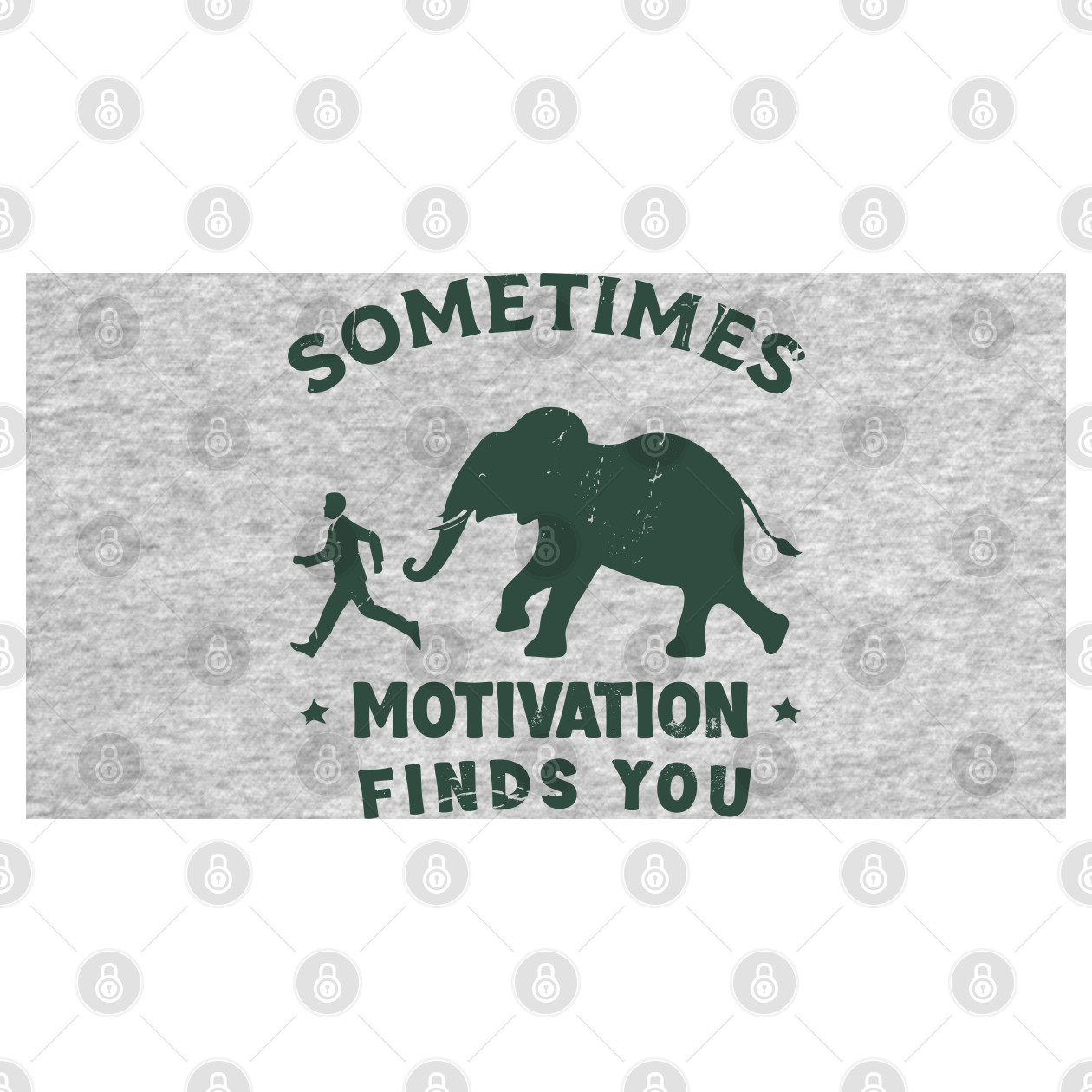 Sometimes Motivation Finds You - Motivation - T-Shirt | TeePublic