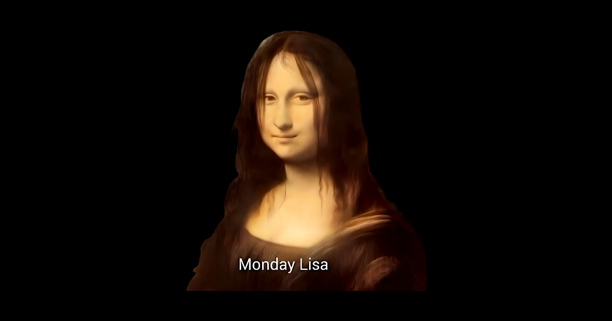 Mona Lisa Monday Lisa - Mona Lisa - Sticker | TeePublic