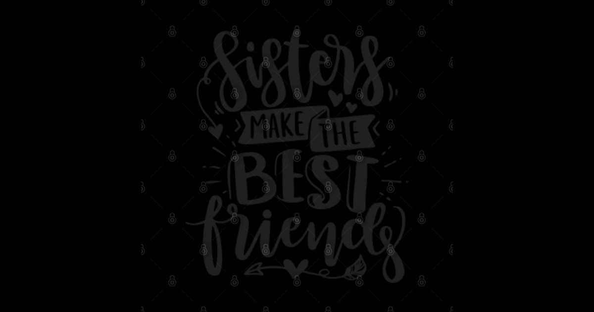 Sister Best Friends Sisters Sisters Best Friends Sticker Teepublic