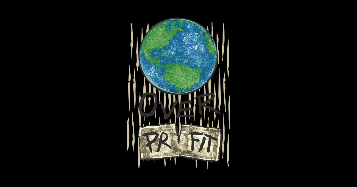 Planet Over Profit Earth Day 2024 Environmental Awareness - Earth Day ...