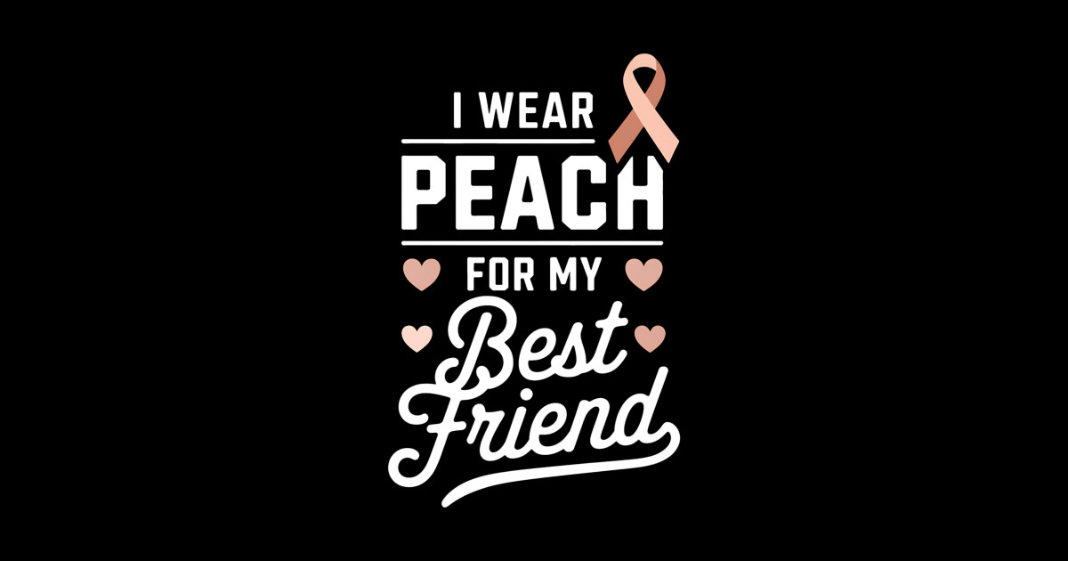 I Wear Peach For My Aunt Uterine Cancer Awareness Ribbon - Uterine ...