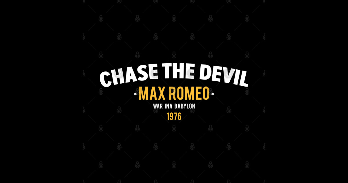 Chase the Devil: Max Romeo's Timeless Reggae Revelation - Max Romeo ...