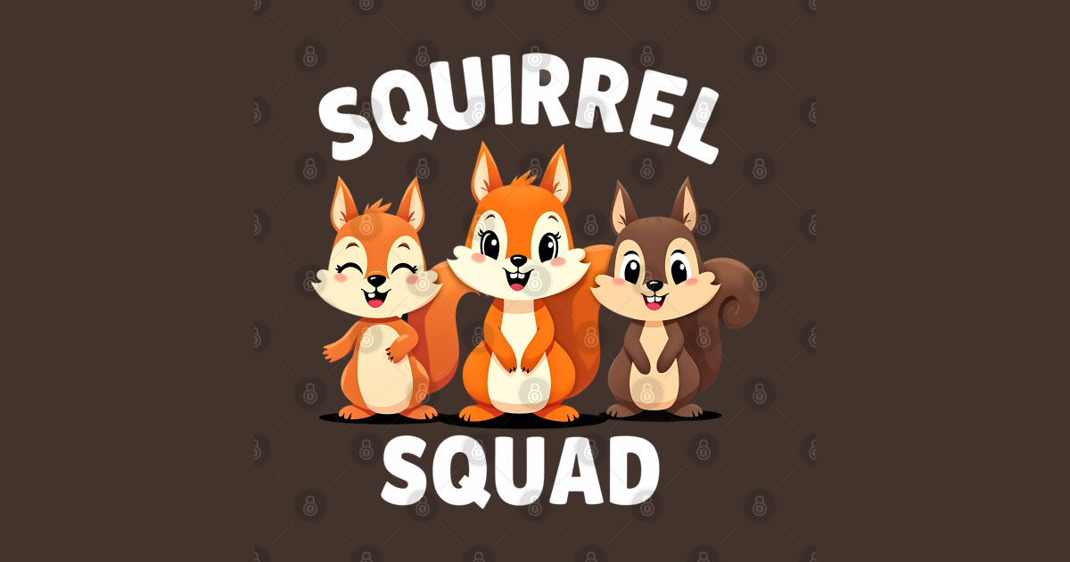 Squirrel Squad Cute Design Squirrel Appreciation Day - Squirrel - T-Shirt | TeePublic