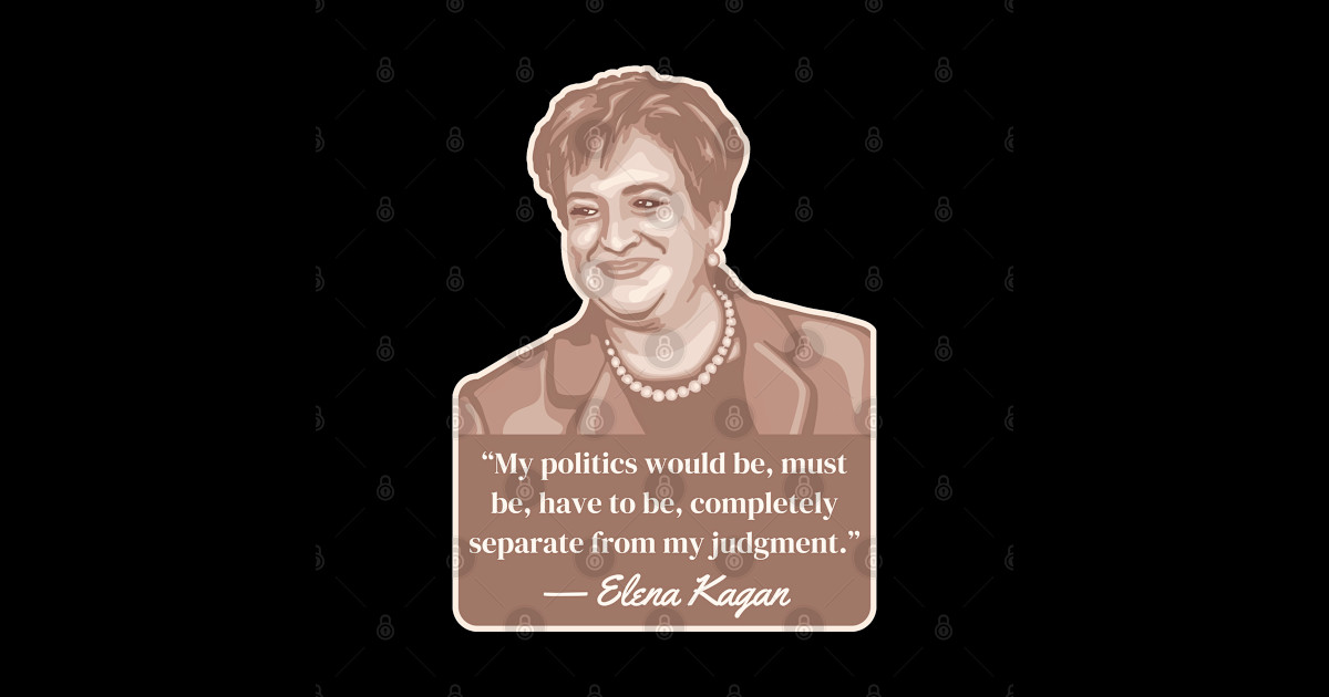 Elena Kagan Portrait and Quote - Elena Kagan - Sticker | TeePublic
