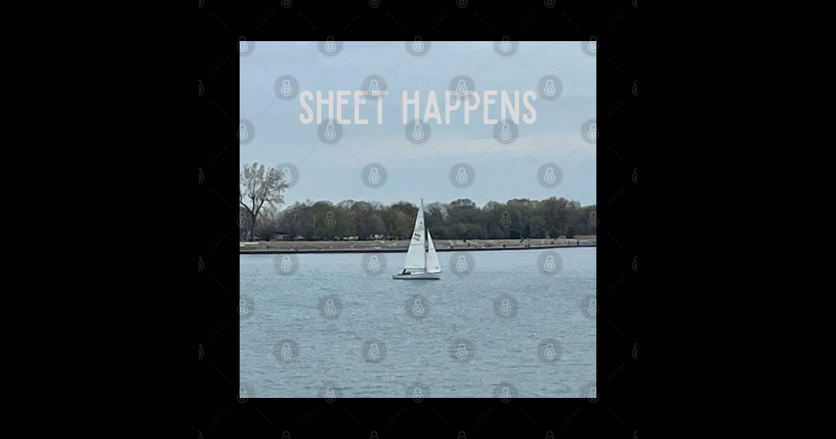 Sailing: Sheet Happens - Calm Waters - Sticker | TeePublic