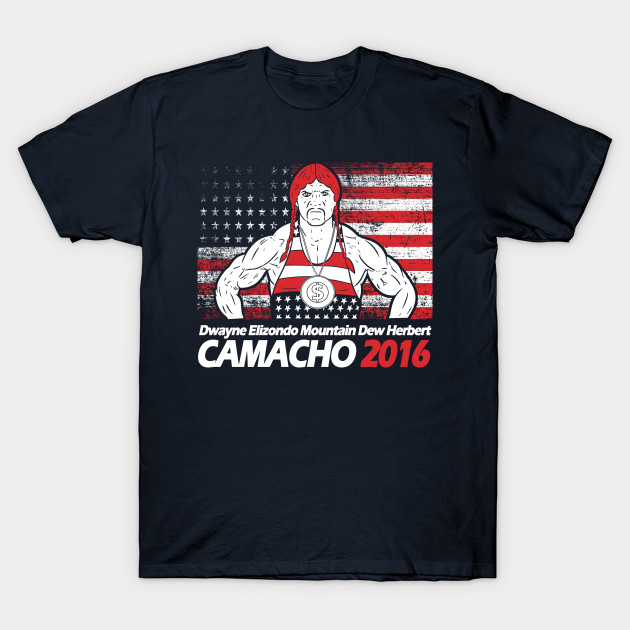 Camacho 2016 - Donald Trump - T-Shirt | TeePublic