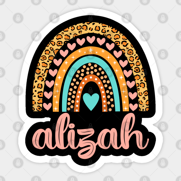 Alizah Name Alizah Birthday - Alizah - Sticker | TeePublic