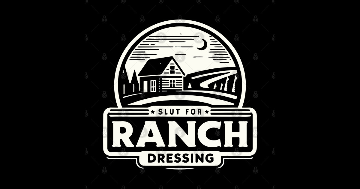 Slut For Ranch Dressing Fan Art - Ranch Dressing - Sticker | TeePublic