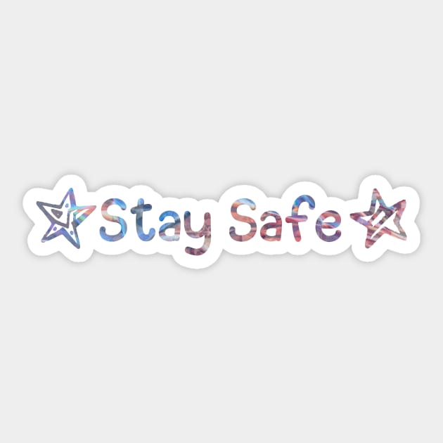 Stay Safe! - Safe - Sticker | TeePublic
