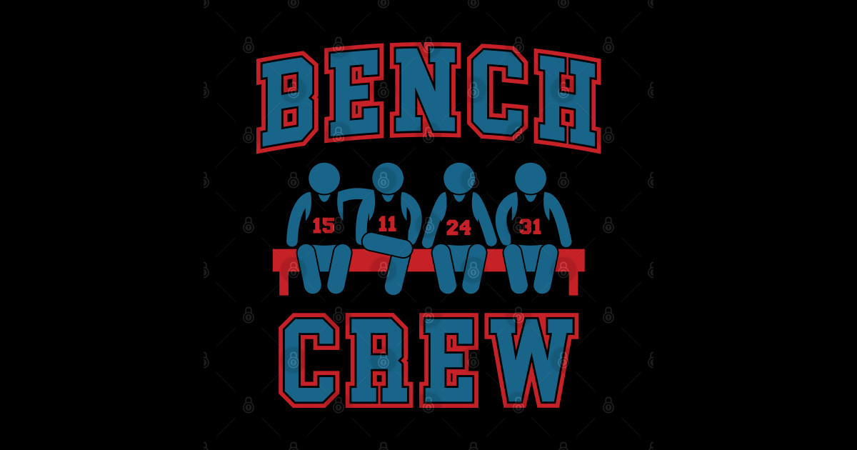Bench Crew - Funny Basketball - Bench Warmer - Sticker | TeePublic