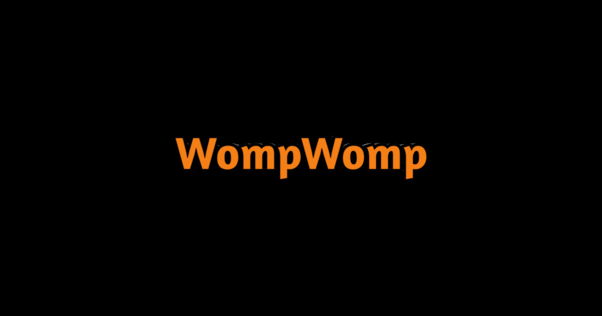 Womp Womp Funny and Trendy Stickers for Any Surface - Wompwomp ...