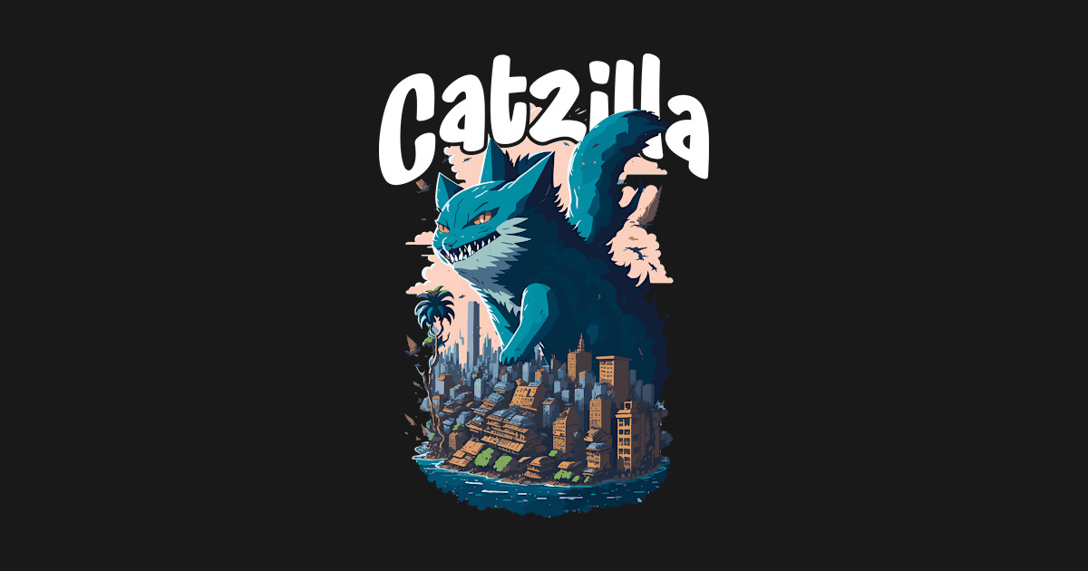 Catzilla Unleashed Funny Cartoon-Style Feline - Catzilla Cat - T-Shirt ...