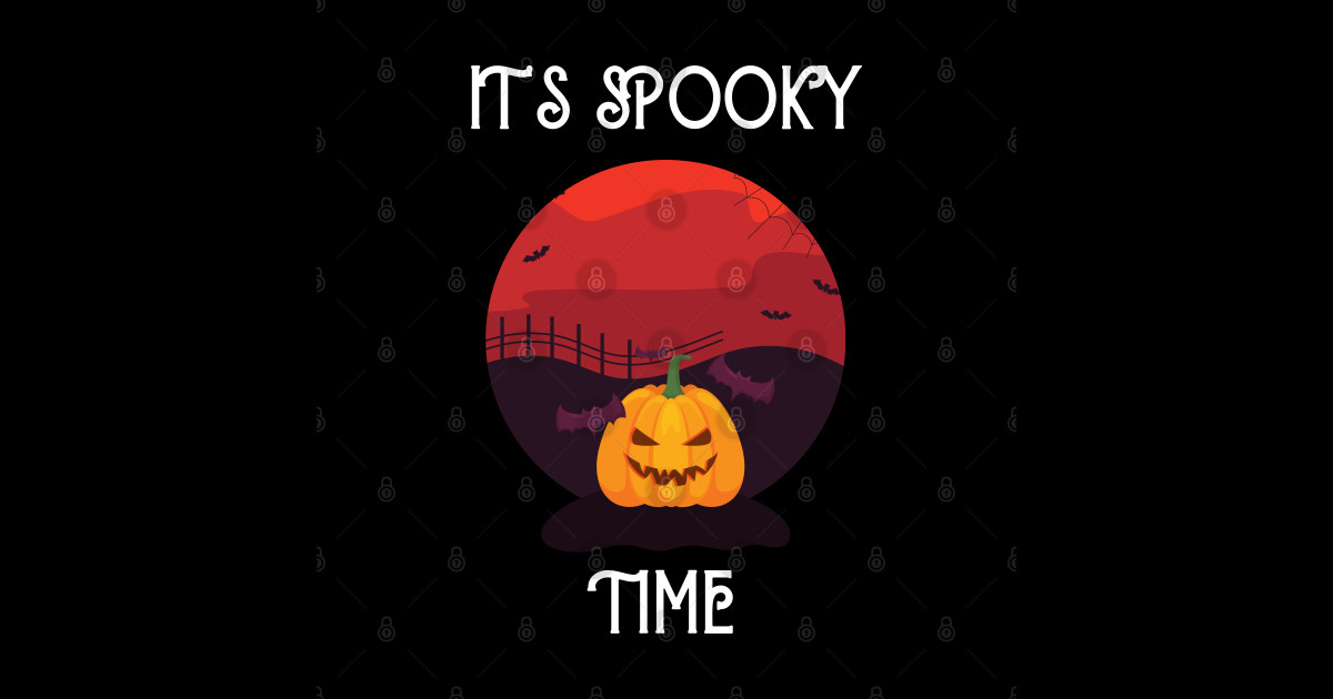 It's Spooky Time Halloween - Halloween - Sticker | TeePublic