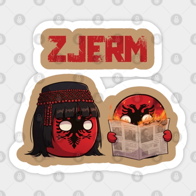 Zjerm ESC Albania 2025 - Zjerm - Sticker | TeePublic