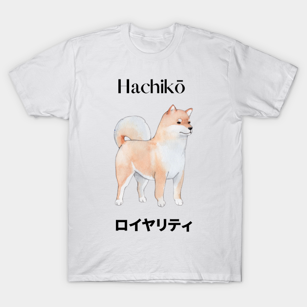 Hachiko Loyalty Dog - Dog - T-Shirt | TeePublic