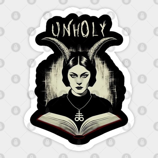 Dark Gothic Horror Unholy - Unholy - Sticker | TeePublic