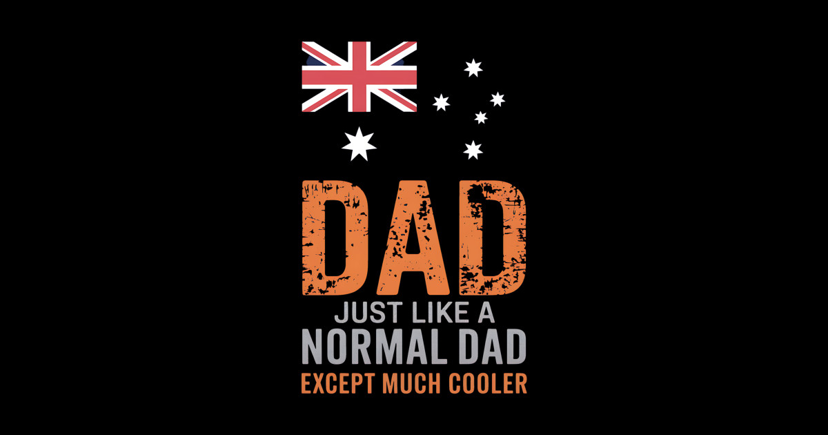 Australian Dad Australia Flag - Australian Dad Australia Flag - Sticker ...