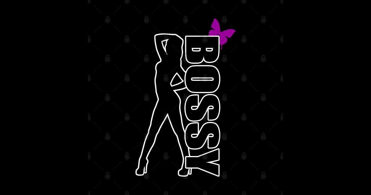 Extremely Bossy - Bossy - Sticker | TeePublic