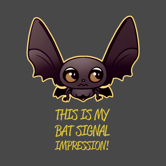 Bat Signal Kawaii Impression - Bat Signal Kawaii Impression - T-Shirt ...