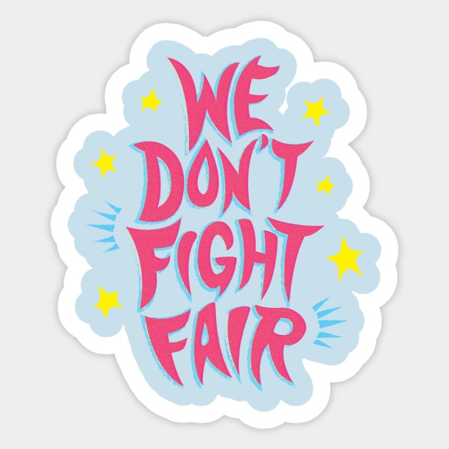 we don't fight fair - Fall Out Boy - Sticker | TeePublic