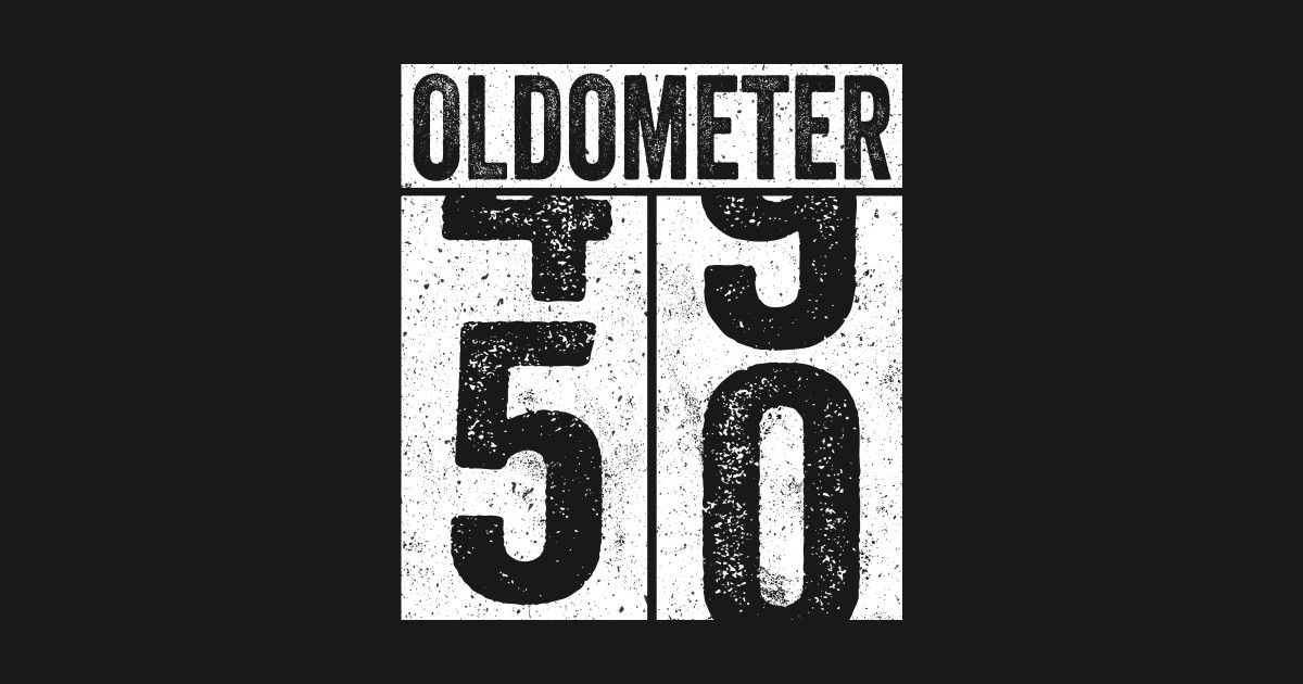50 Years Old Oldometer - 50th Birthday - T-Shirt | TeePublic