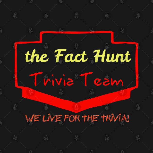 The Fact Hunt - Trivia Challenge - T-Shirt | TeePublic