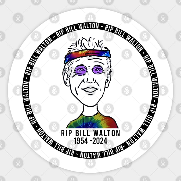 RIP Bill Walton - Bill Walton - Sticker | TeePublic