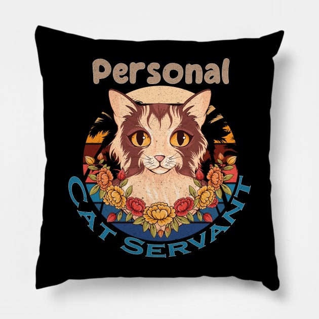 Personal Cat Servant, Funny Gift For Cat Lovers - Personal Cat Servant ...