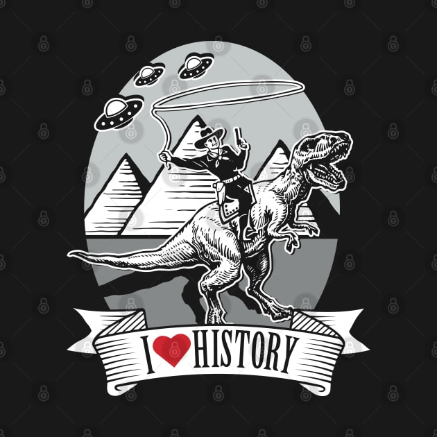 I love history - History - T-Shirt | TeePublic