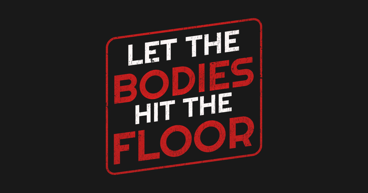 let the bodies hit the floor - grunge - Let The Bodies Hit The Floor ...