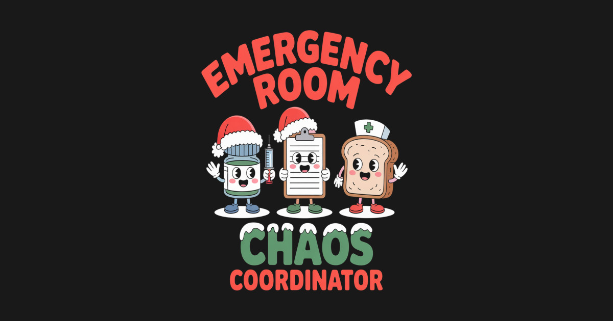 Emergency Room Chaos - Emergency Room Chaos - T-Shirt | TeePublic