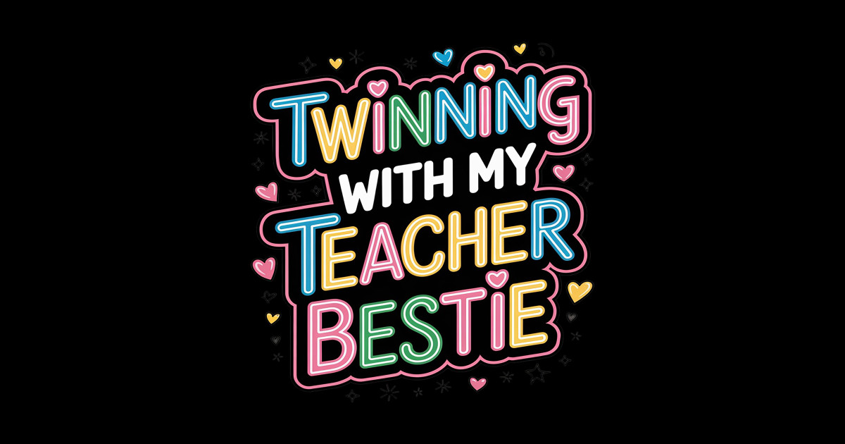 Twin Day Friends Teacher Twinning With My Bestie Matching - Twin Day ...