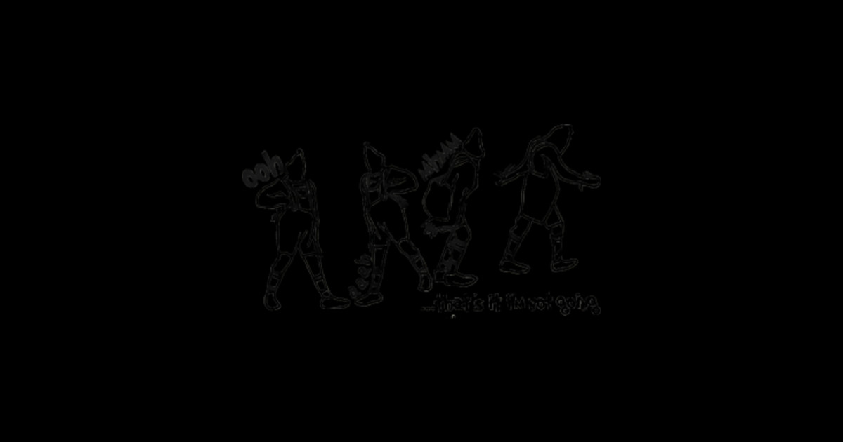 Ooh Aaah Mhmm That'S It I Am Not Going - Ooh Aah Mhmm - Sticker | TeePublic