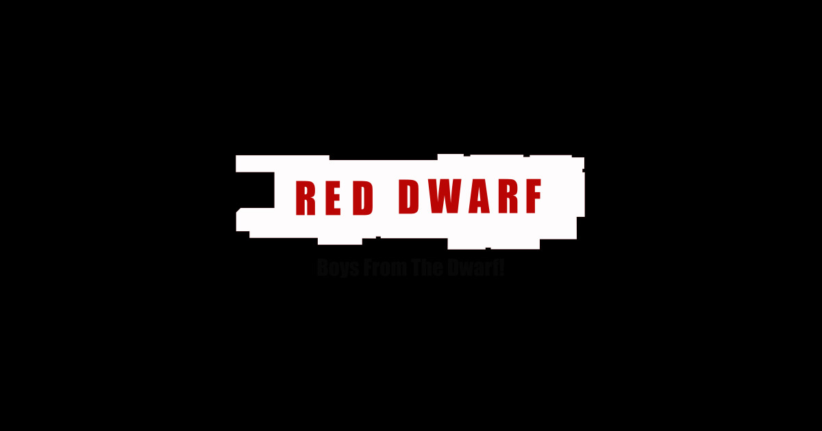 Red dwarf - Red Dwarf - Sticker | TeePublic