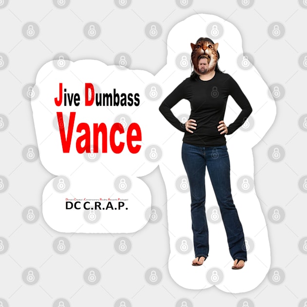 Jive Dumbass Vance - Kamala Harris - Sticker | TeePublic