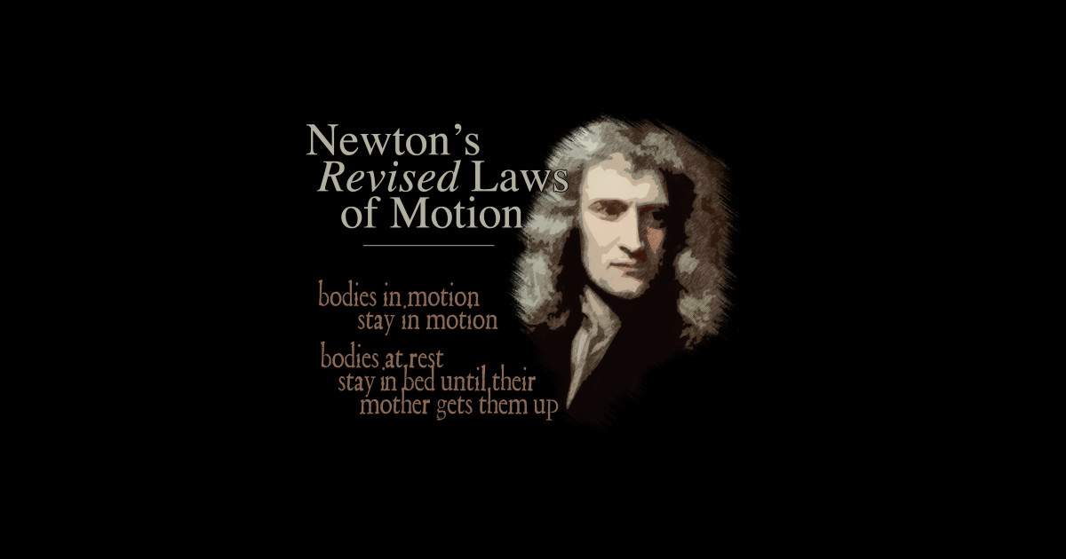 Newton's Laws Of Motion - Revised Edition - Physics - Sticker | TeePublic