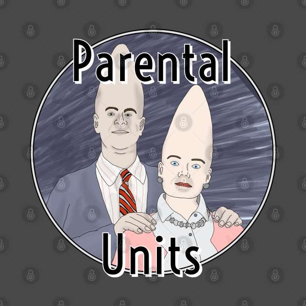 Parental units - Coneheads - T-Shirt | TeePublic