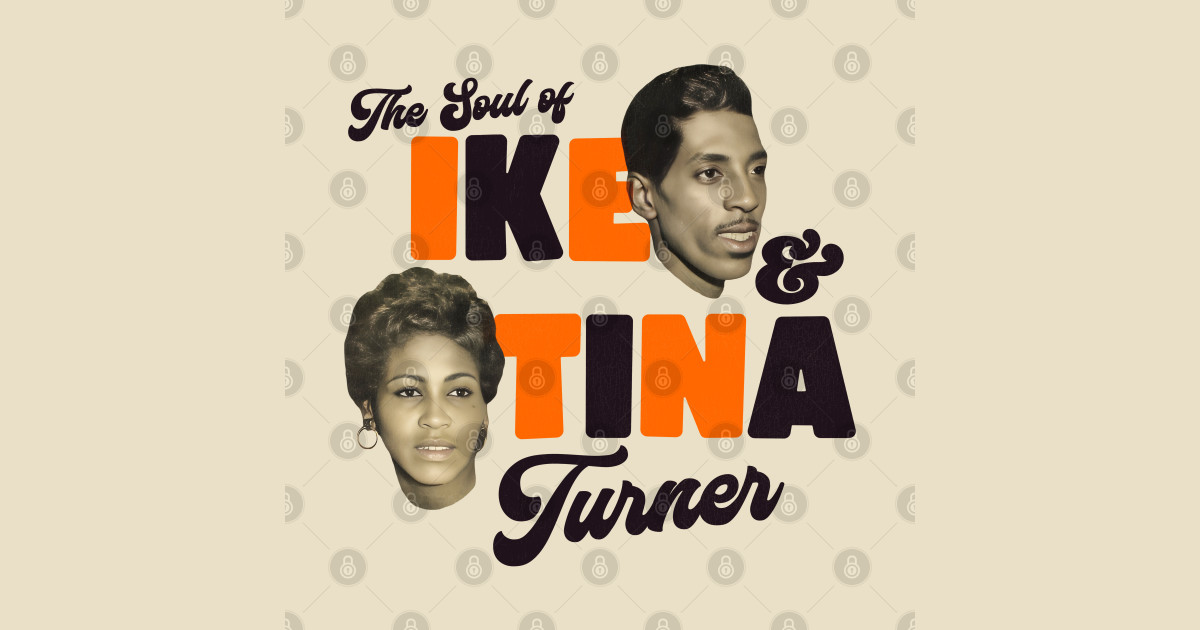 Ike and Tina - Tina Turner - T-Shirt | TeePublic