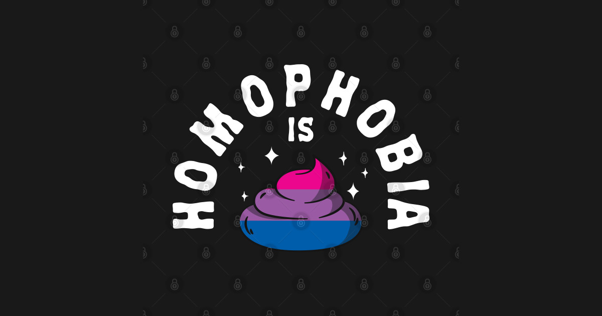Homophobia Is Poop LGBT Funny Bi Pride - Bi Pride - T-Shirt | TeePublic