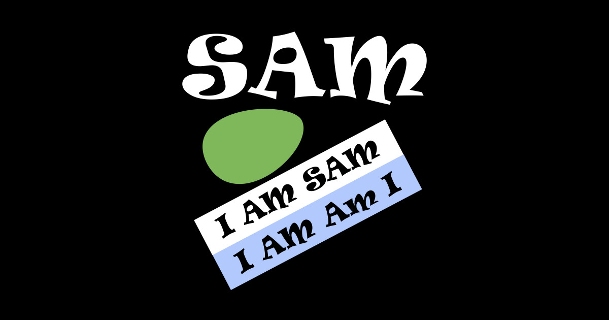 I'm Sam - Green Eggs And Ham By Dr Seuss - Sticker | TeePublic
