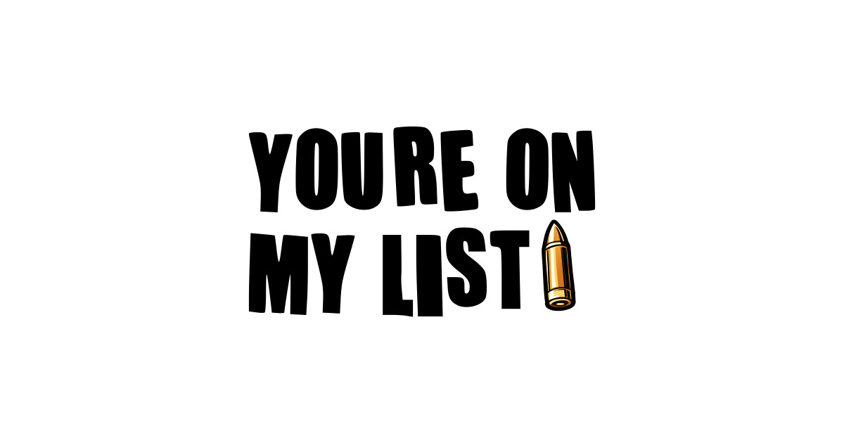 You're on my list - Blue Collar - T-Shirt | TeePublic