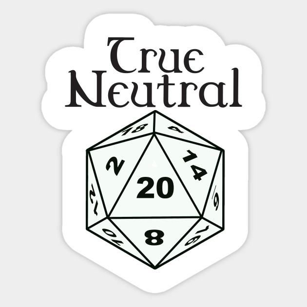 True Neutral Alignment - Sticker | TeePublic