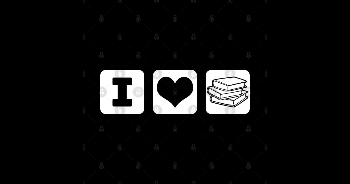 I Love Books - Books - Sticker | TeePublic