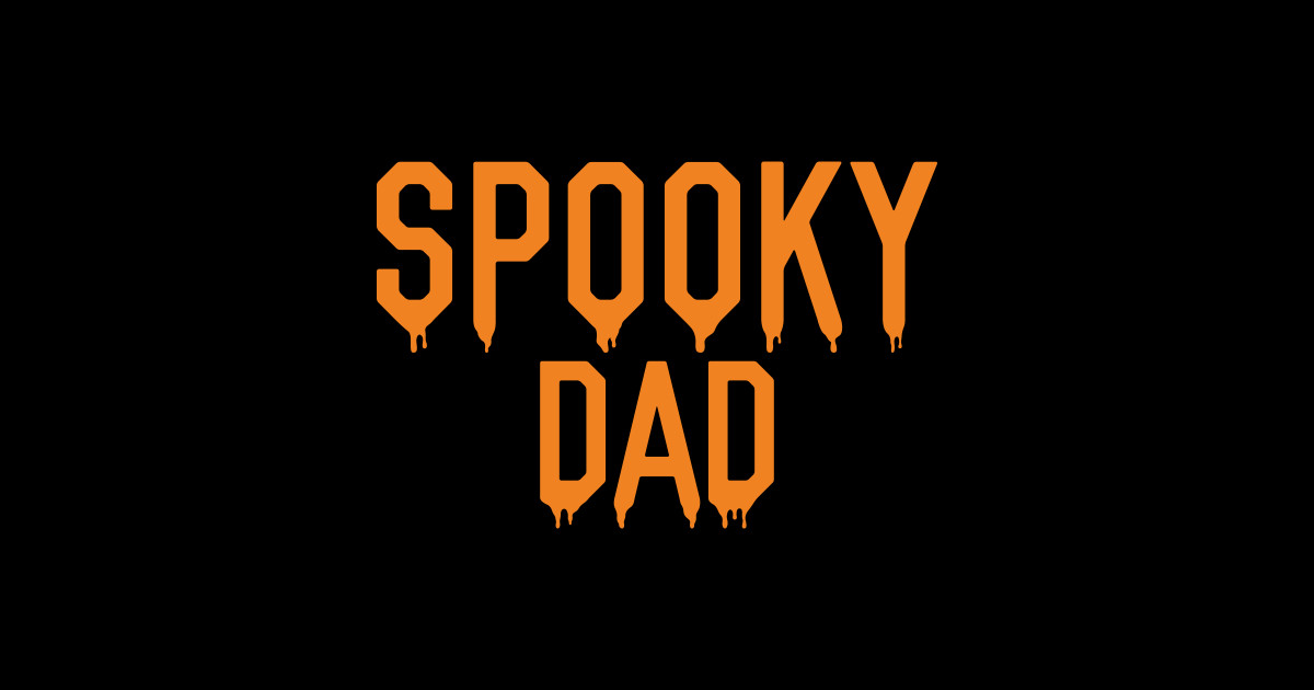 Spooky Dad - Spooky Dad - Sticker | TeePublic