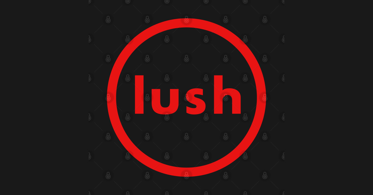 Lush - Lush Band - T-Shirt | TeePublic