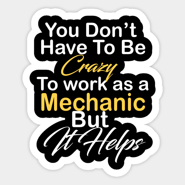 Mechanic - Mechanic - Sticker | TeePublic
