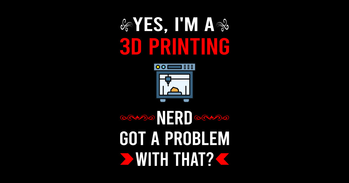Got Problem 3D Printing Printer - 3d Printing - Posters and Art Prints ...