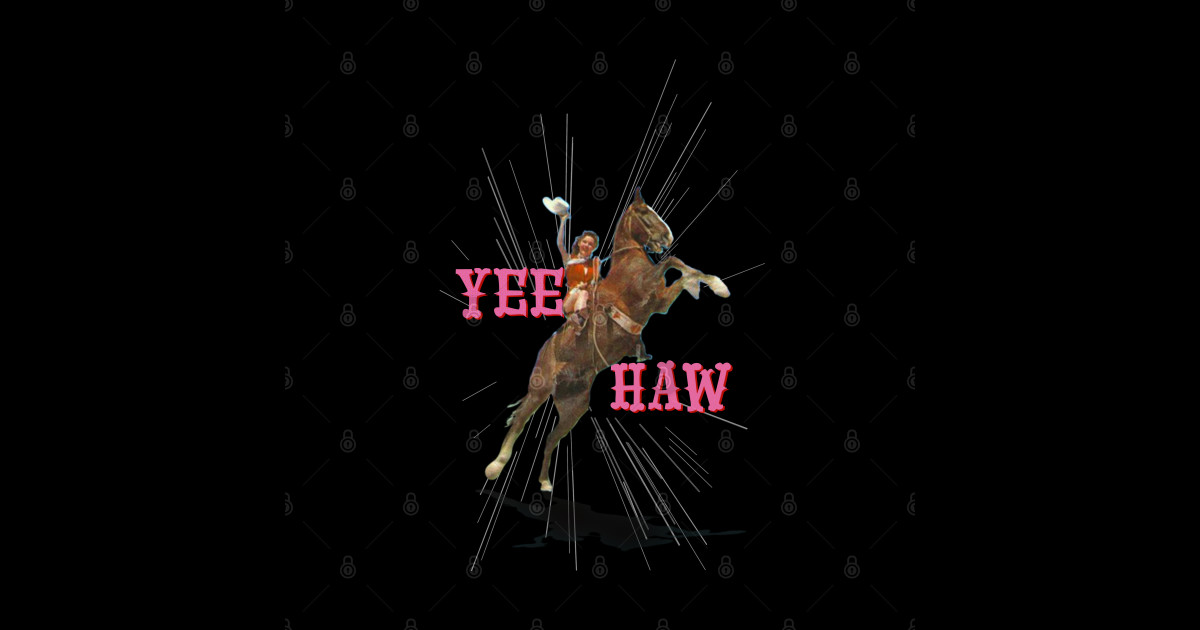 YEE HAW - Cowgirl - Sticker | TeePublic